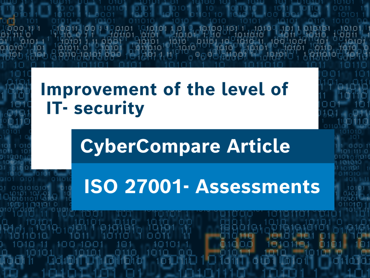 How ISO 27001 assessments significantly improve the level of IT ...
