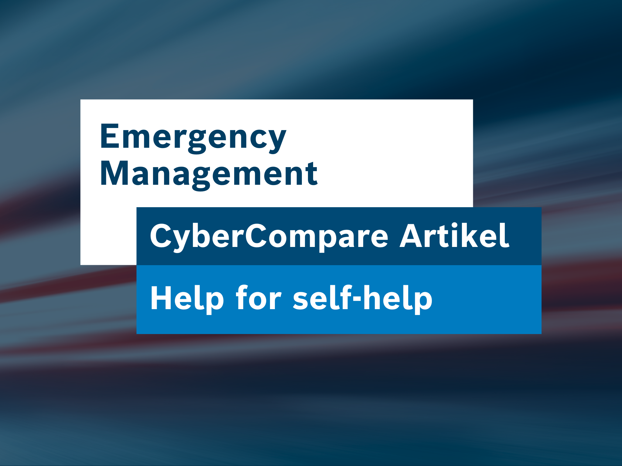 Emergency management - help for self-help - CyberCompare